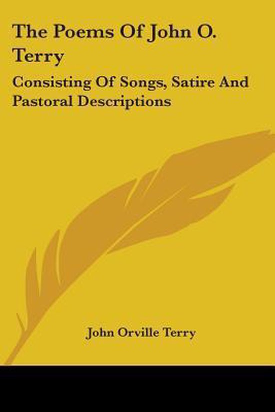 The Poems Of John O. Terry, John Orville Terry | 9780548313152 | Boeken ...