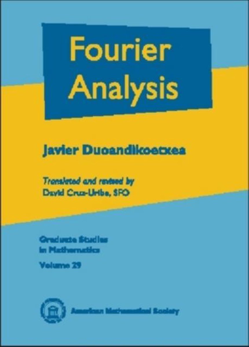 bol.com | Fourier Analysis | 9780821821725 | Javier Duoandikoetxea | Boeken bol.com | Fourier Analysis | 9780821821725 | Javier Duoandikoetxea | Boeken