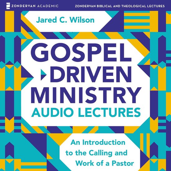 Gospel-Driven Ministry Audio Study, Jared C. Wilson | 9780310111610 ...