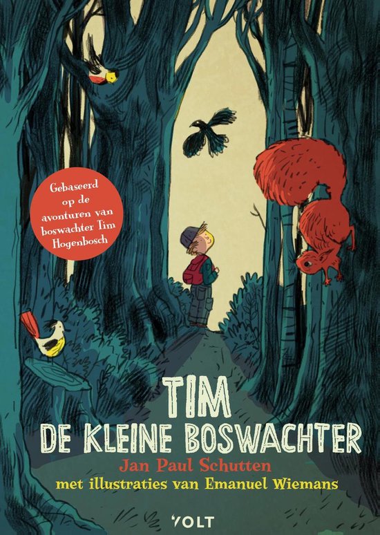 Tim de kleine boswachter 1 - Tim de kleine boswachter, Tim Hogenbosch ...