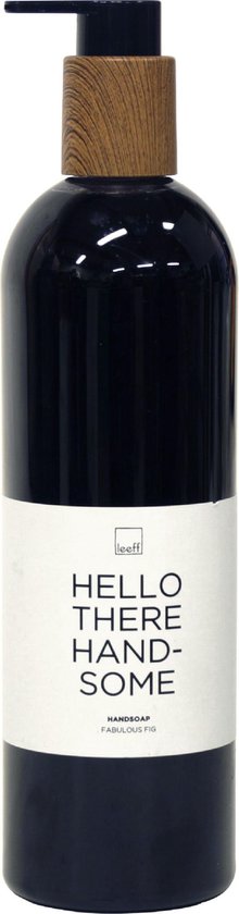 Leeff handzeep - Fabulous Fig - tekst: "Hello there handsome" 500ML ...