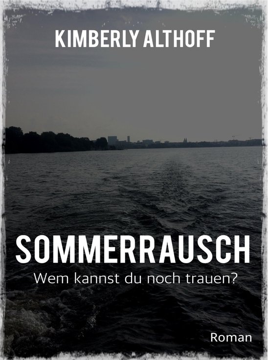 Sommerrausch (ebook), Kimberly Althoff | 9783745031218 | Boeken | bol.com