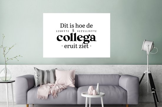 Poster 'Dit is hoe de leukste & gezelligste collega eruit ziet ...