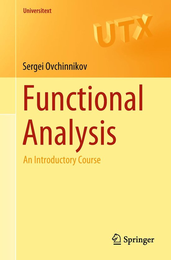 Universitext - Functional Analysis (ebook), Sergei Ovchinnikov | 9783319915128 | Boeken | bol