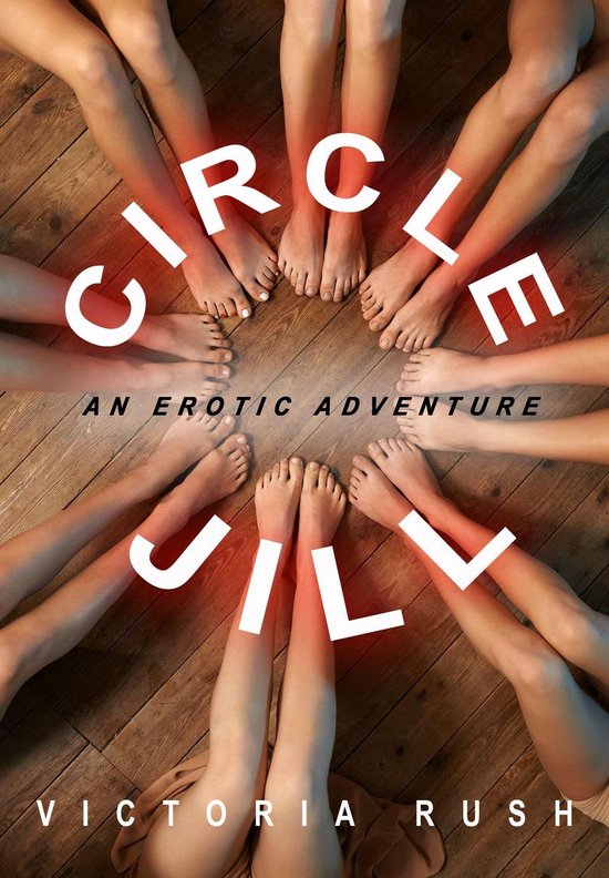 Lesbian Erotica 40 - Circle Jill (ebook), Victoria Rush | 1230004781066 | Boeken | bol