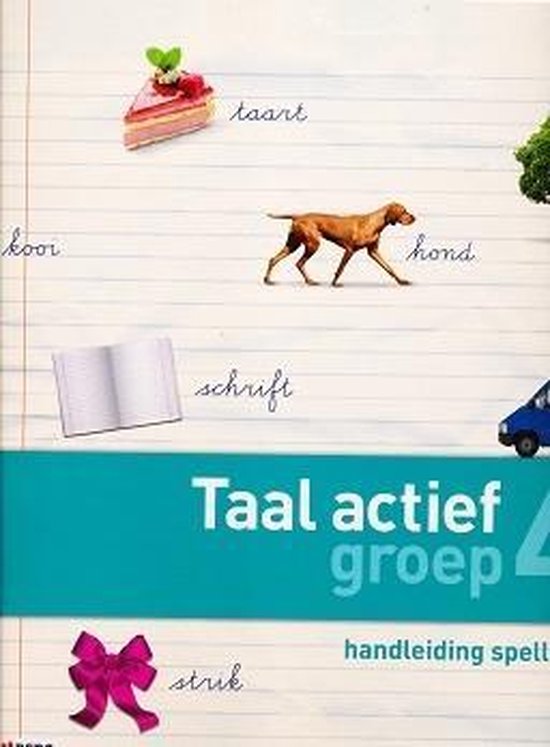 Taal Actief versie 4 Handleiding Spelling groep 4 | 8720334262654 | Boeken | bol.com