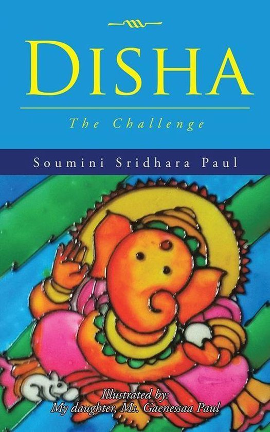 Disha (ebook), Soumini Sridhara Paul | 9781482848250 | Boeken | bol