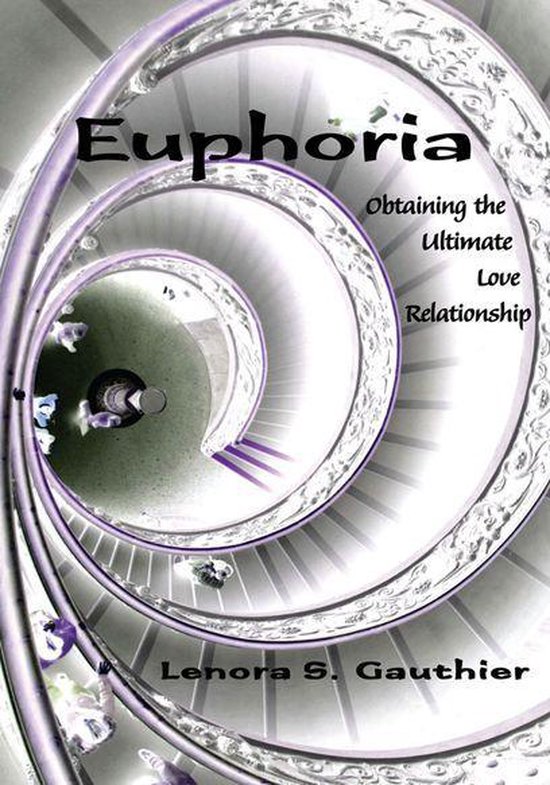 Euphoria (ebook), Lenora S Gauthier | 9781462820009 | Boeken | bol.com