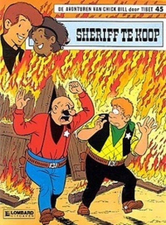 De avonturen van Chick Bill door Tibet no 45: Sheriff te koop, Tibet | 9789064210693 |... | bol