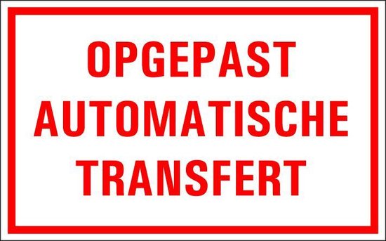 Opgepast automatische transfert tekststicker 400 x 250 mm | bol