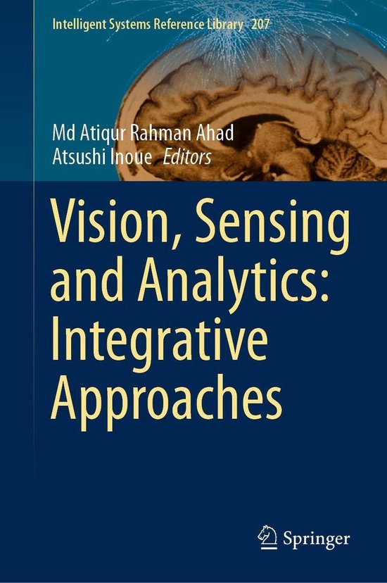 Intelligent Systems Reference Library 207 - Vision, Sensing and ...