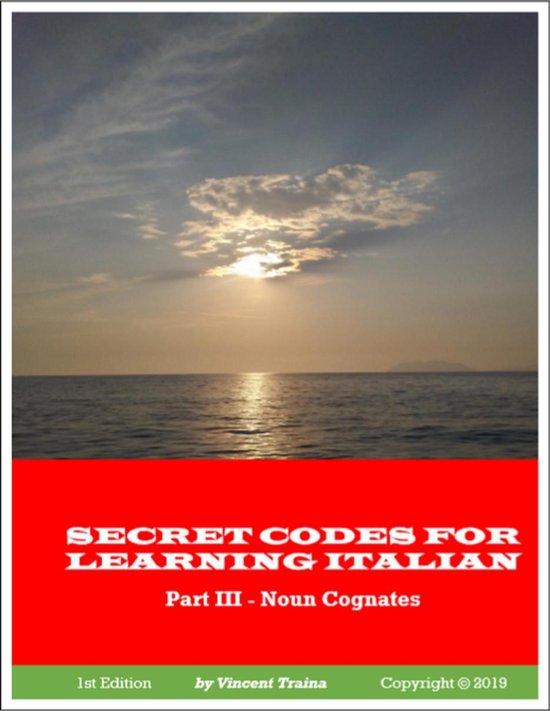Secret Codes for Learning Italian, Part III - Noun Cognates (ebook ...