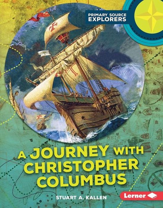Primary Source Explorers - A Journey with Christopher Columbus (ebook ...
