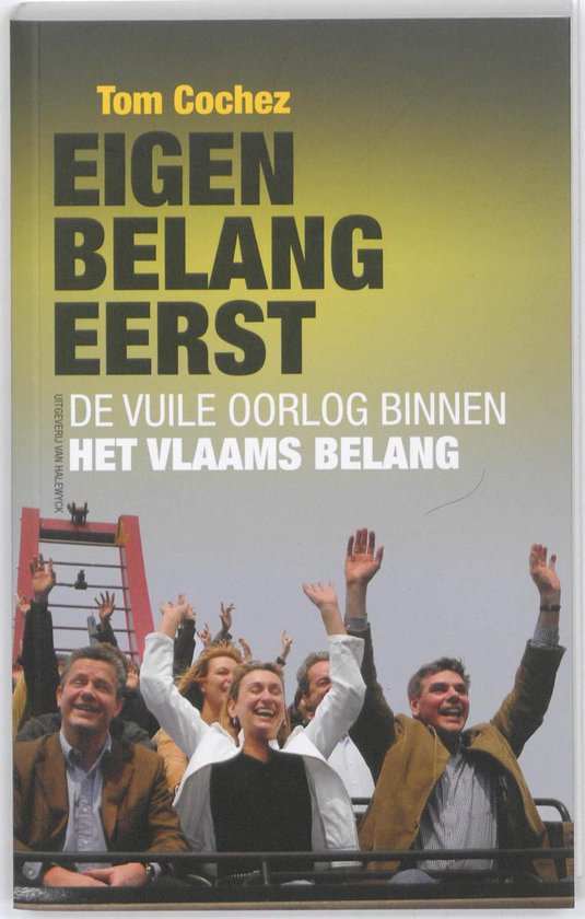 Eigen belang eerst, Tom Cochez | 9789056179793 | Boeken | bol.com