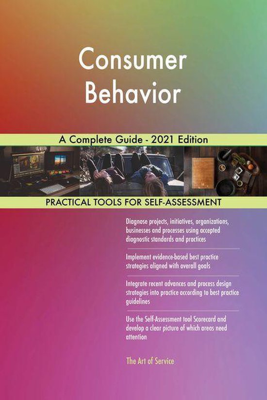 Consumer Behavior A Complete Guide - 2021 Edition (ebook), Gerardus Blokdyk |... | bol