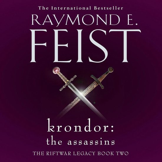 Krondor: The Assassins (The Riftwar Legacy, Book 2), Raymond E Feist ...