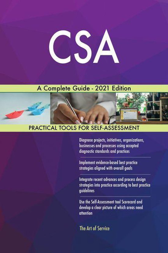 CSA A Complete Guide - 2021 Edition (ebook), Gerardus Blokdyk ...