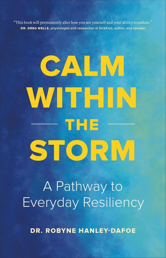 Calm Within the Storm, Robyne Hanley-Dafoe | 9781989603871 | Boeken | bol.com