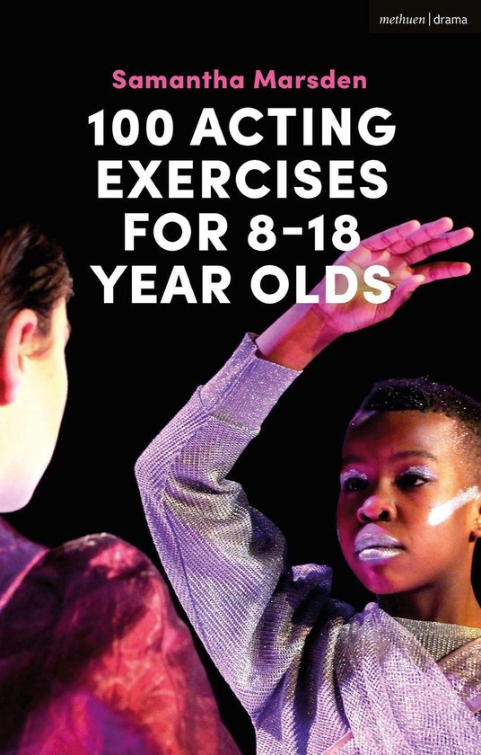 100 Acting Exercises For 8 18 Year Olds ebook Samantha Marsden 100-acting-exercises-for-8-18-year-olds-ebook-samantha-marsden