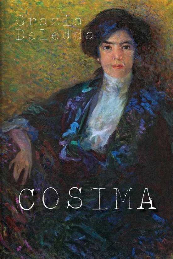 Cosima (ebook), Grazia Deledda | 9788835358527 | Boeken | bol.com
