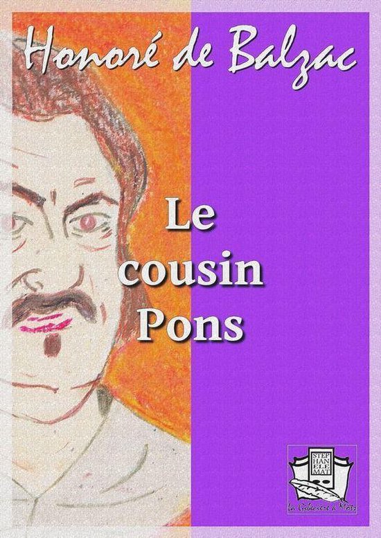 Le cousin Pons (ebook), Honoré de Balzac | 9782374635347 | Boeken | bol.com