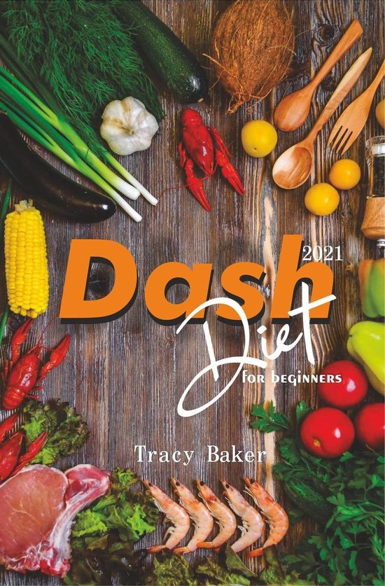 Diet - Dash Diet for Beginners (ebook), Baker Tracy | 9781386783305 ...