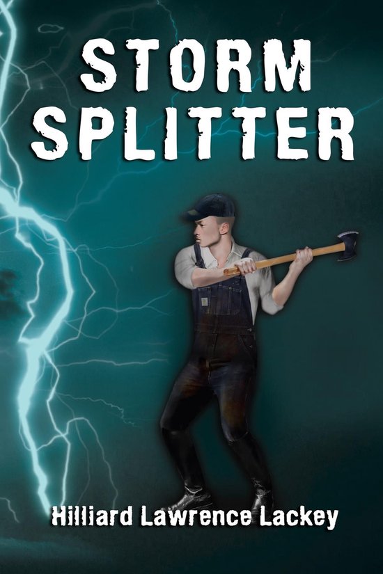 Storm Splitter (ebook), Hilliard Lawrence Lackey | 9781649341129 ...
