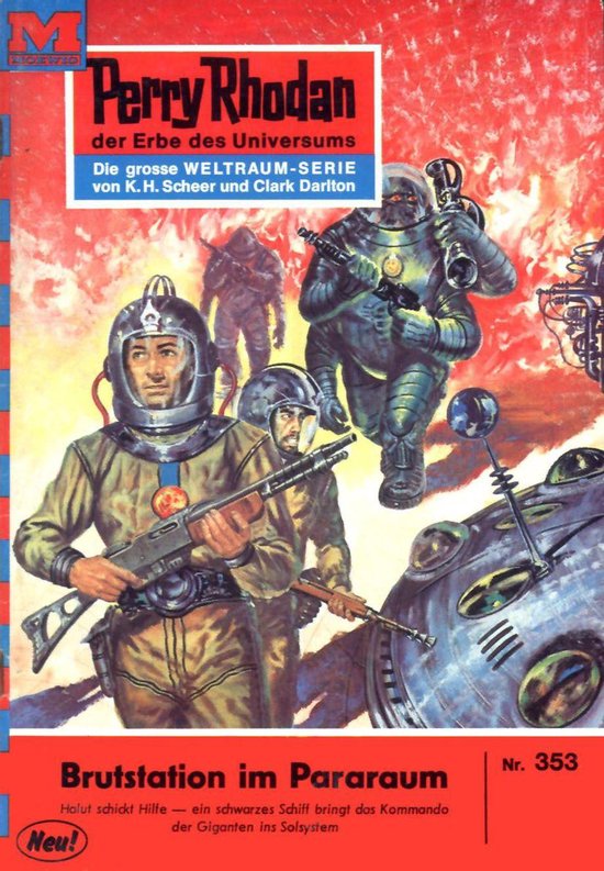 Perry Rhodan-Erstauflage 353 - Perry Rhodan 353: Brutstation im ...