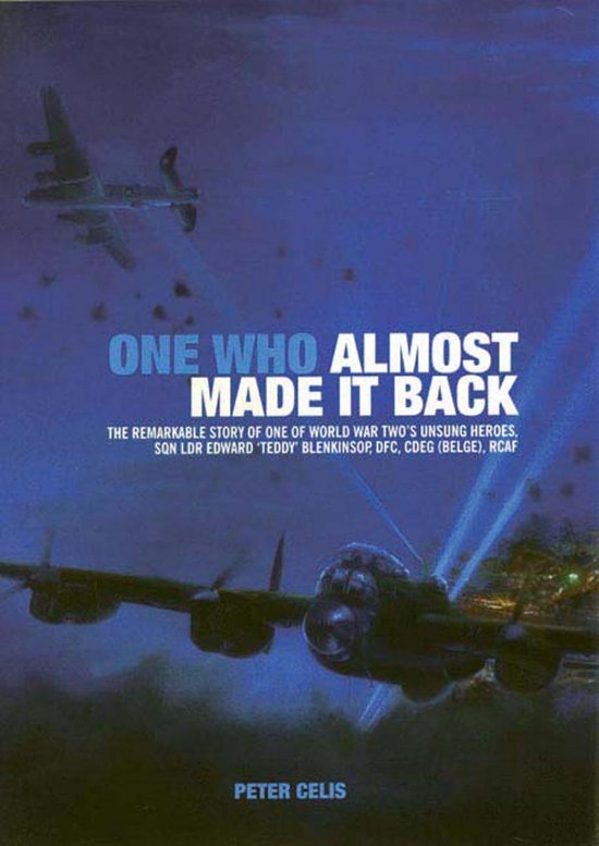 One Who Almost Made It Back (ebook), Peter Celis | 9781908117519 ...