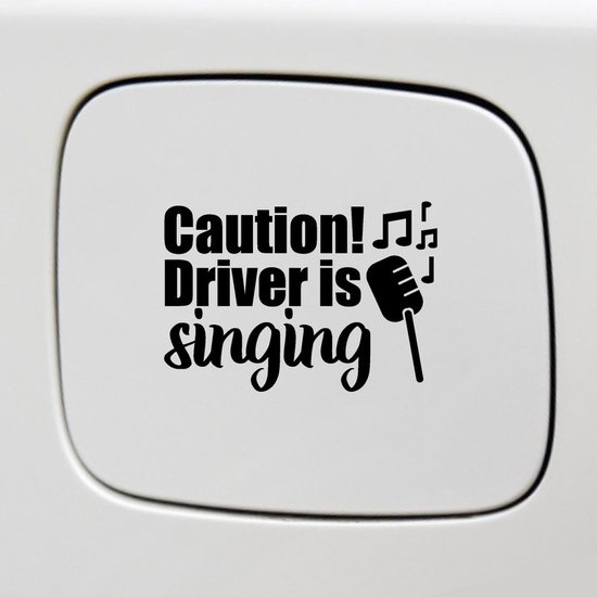 Bumpersticker - Caution Driver Is Singing - 14x10 - Zwart | bol