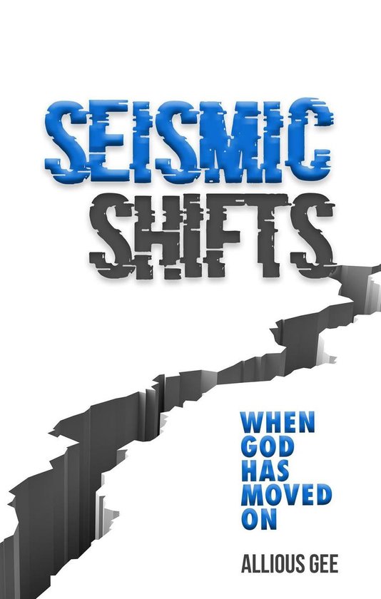 Seismic Shifts (ebook), Allious Gee | 9780999462645 | Boeken | bol