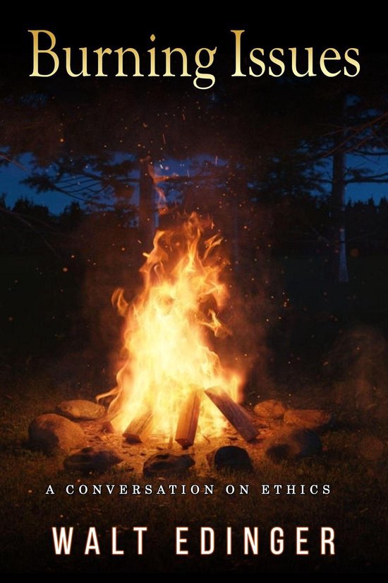 Burning Issues (ebook), Walt Edinger | 9780463631959 | Boeken | bol.com