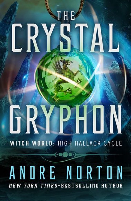 Witch World: High Hallack Cycle - The Crystal Gryphon (ebook), Andre ...