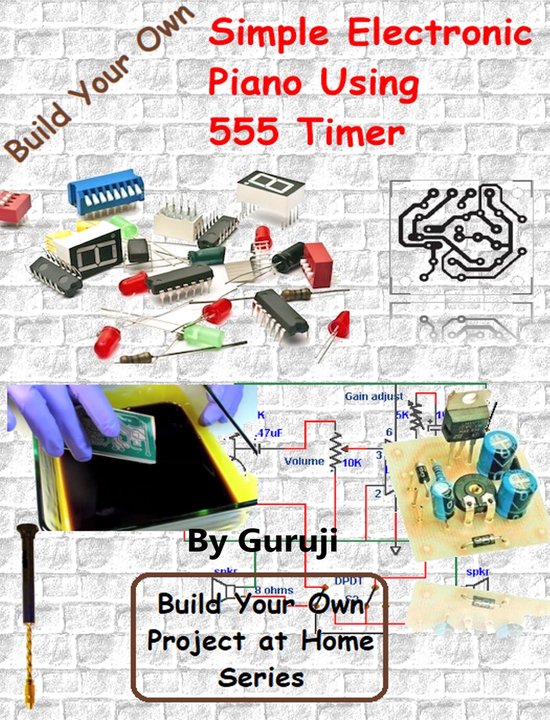 Build Your Own Project at Home - Simple Electronic Piano Using 555 ...