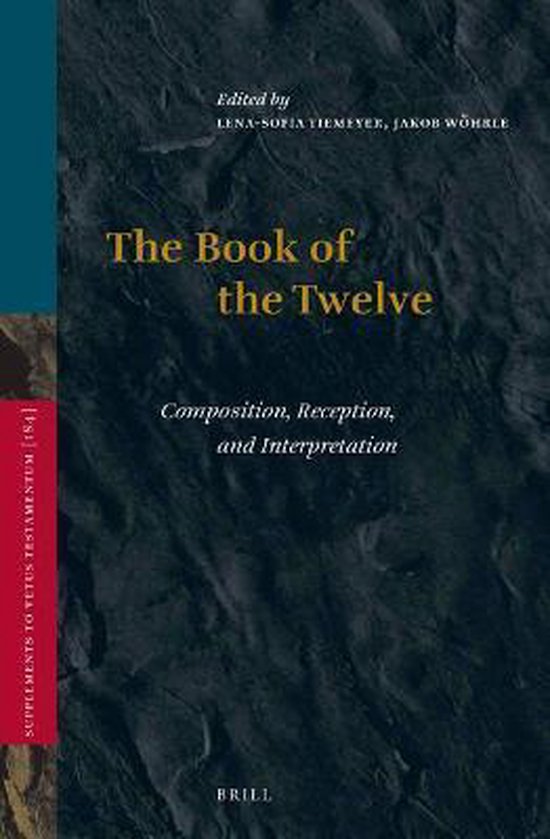 Vetus Testamentum, Supplements 184 - The Book of the Twelve ...