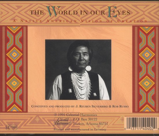 J. Reuben Silverbird - The World In Our Eyes (A Native American Vision ...