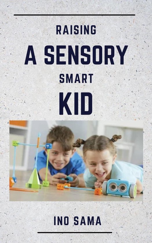 raising a sensory smart kid (ebook), Ali Daoudi | 1230005164806 ...