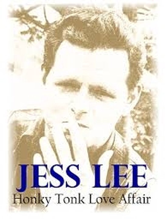 Honky Tonk Love Affair, Jess Lee | CD (album) | Muziek | bol.com
