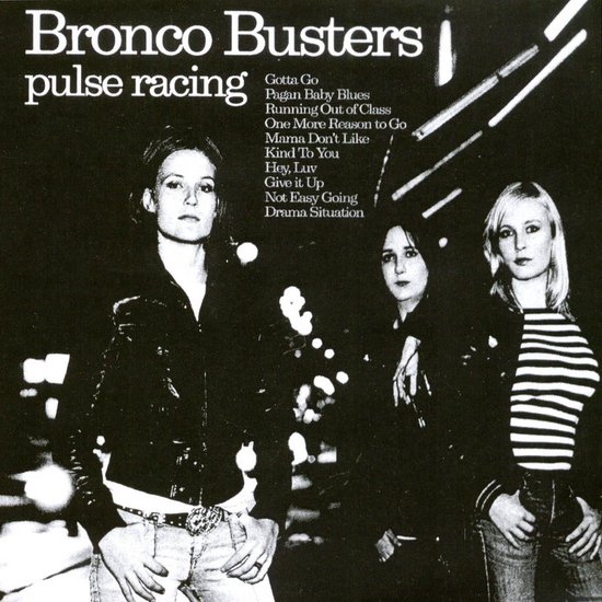 Bronco Busters - Pulse Racing (CD), Bronco Busters | CD (album ...