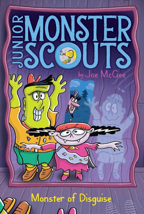 Junior Monster Scouts - Monster of Disguise (ebook), Joe Mcgee ...