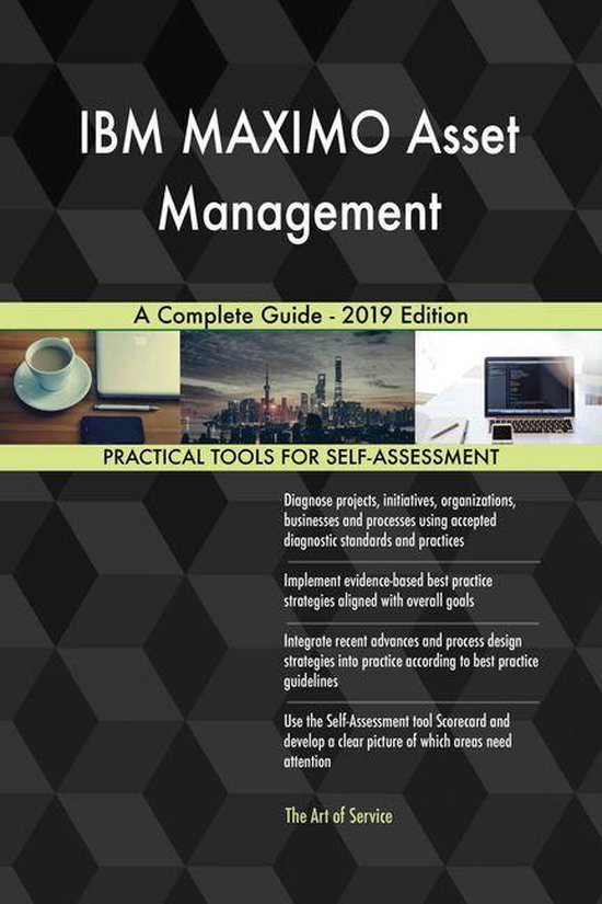 IBM MAXIMO Asset Management A Complete Guide - 2019 Edition (ebook), Gerardus Blokdyk... | bol.com