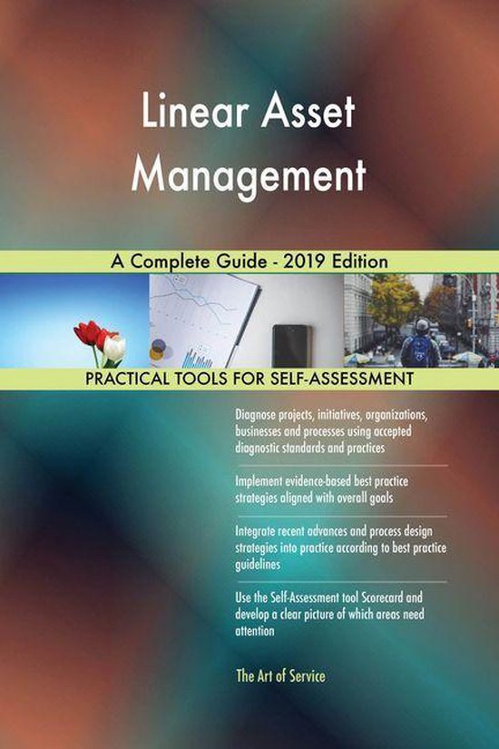 Linear Asset Management A Complete Guide - 2019 Edition (ebook ...