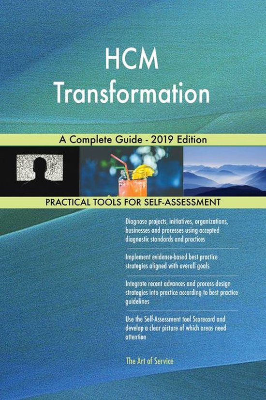 HCM Transformation A Complete Guide - 2019 Edition (ebook), Gerardus ...