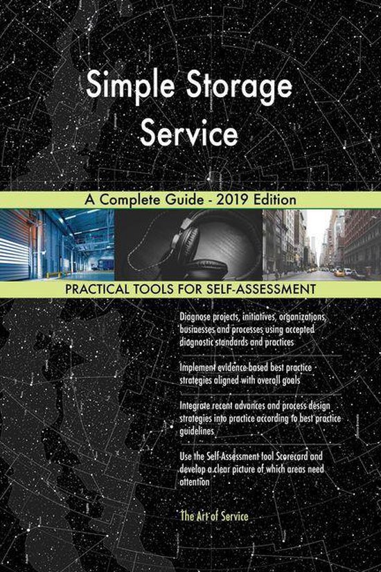 Simple Storage Service A Complete Guide - 2019 Edition (ebook ...
