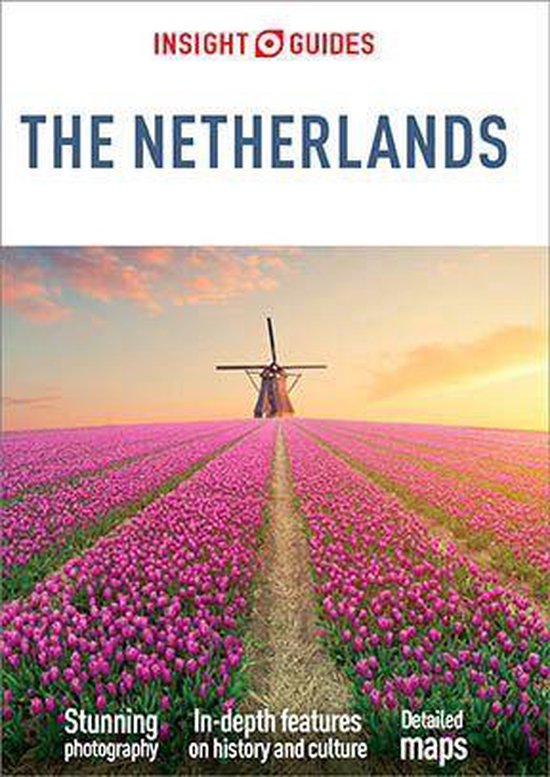 Insight Guides - Insight Guides The Netherlands (Travel Guide eBook ...