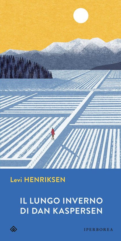 Narrativa - Il lungo inverno di Dan Kaspersen (ebook), Levi Henriksen | 9788870919981... | bol.com