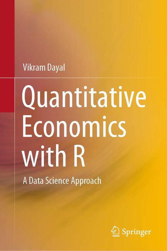 Quantitative Economics with R (ebook), Vikram Dayal | 9789811520358 ...
