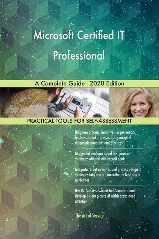 Microsoft Certified IT Professional A Complete Guide - 2020 Edition (ebook), Gerardus... | bol