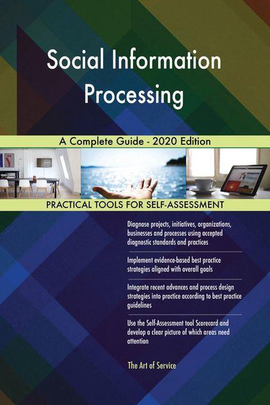 Social Information Processing A Complete Guide - 2020 Edition (ebook ...