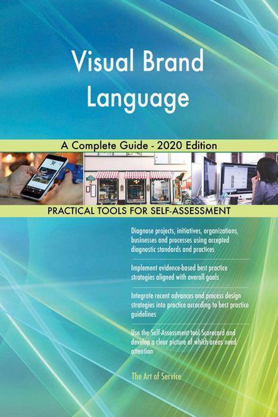 Visual Brand Language A Complete Guide - 2020 Edition (ebook), Gerardus ...